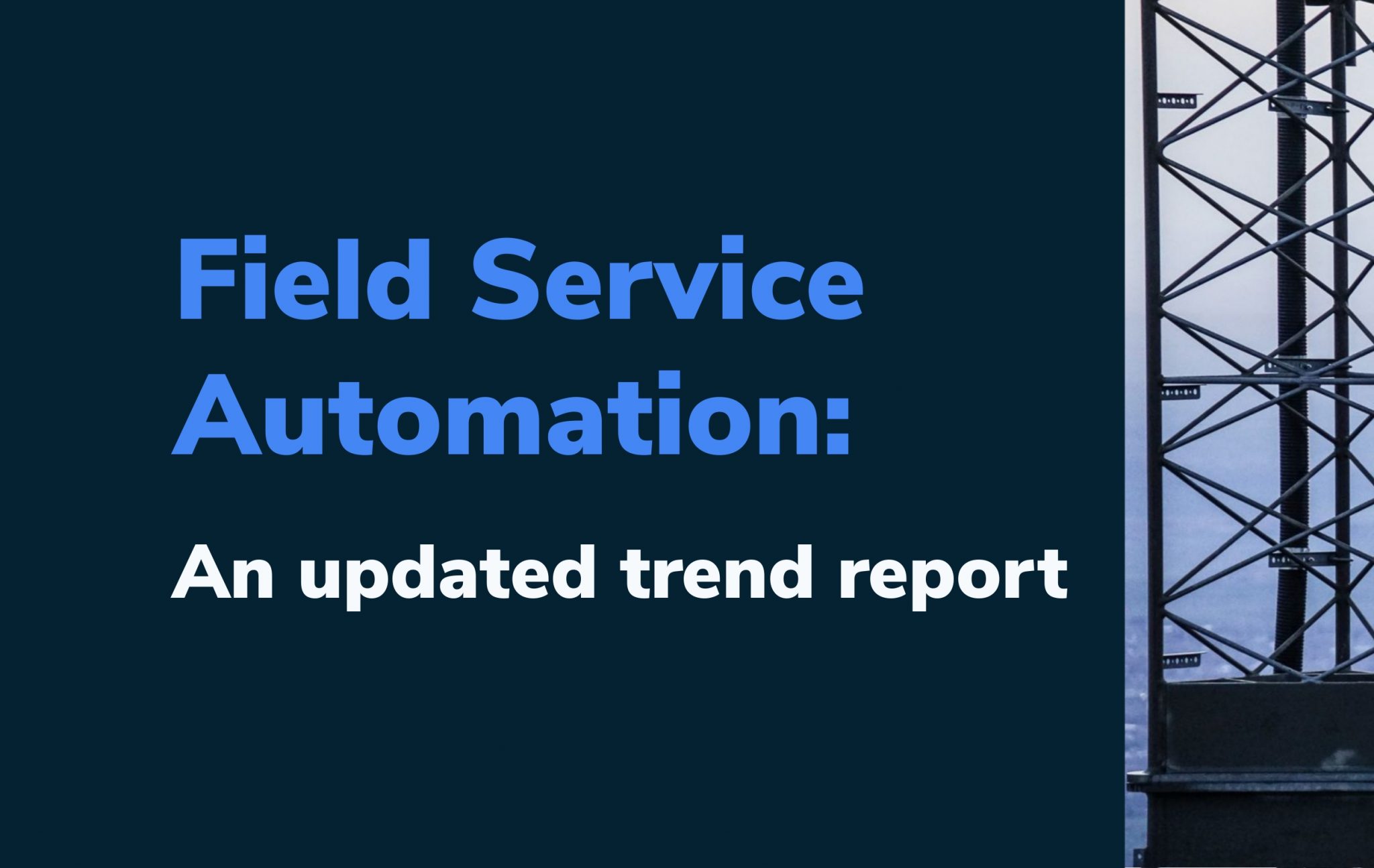 Trend update: Field service automation | Suivo